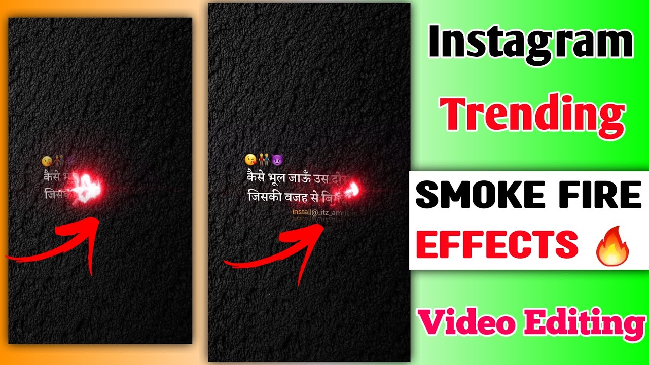 Instagram Trending Smoke Fire Fire Effect Video Editing In Alight ...