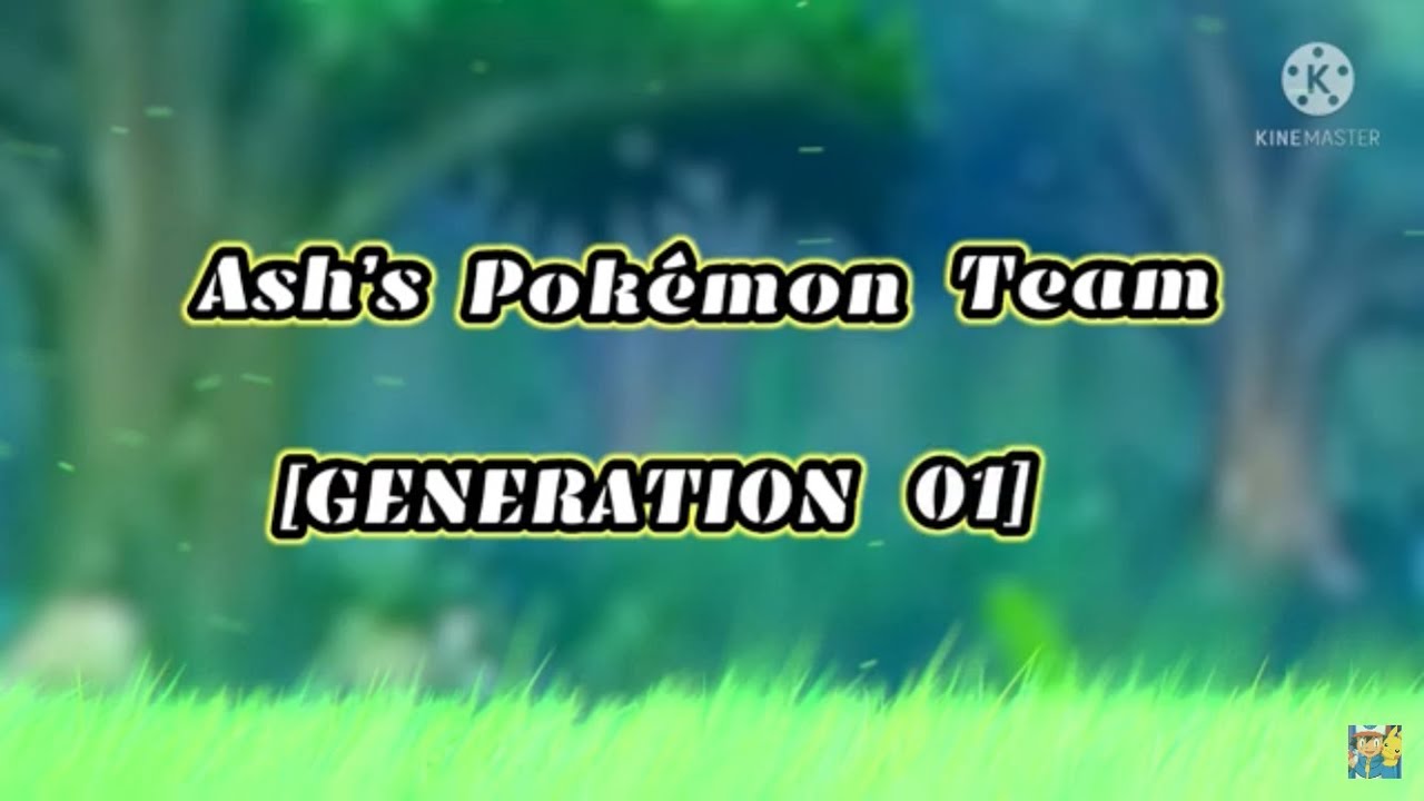 Pokémon Team of Ash. (Gen - 01) - YouTube