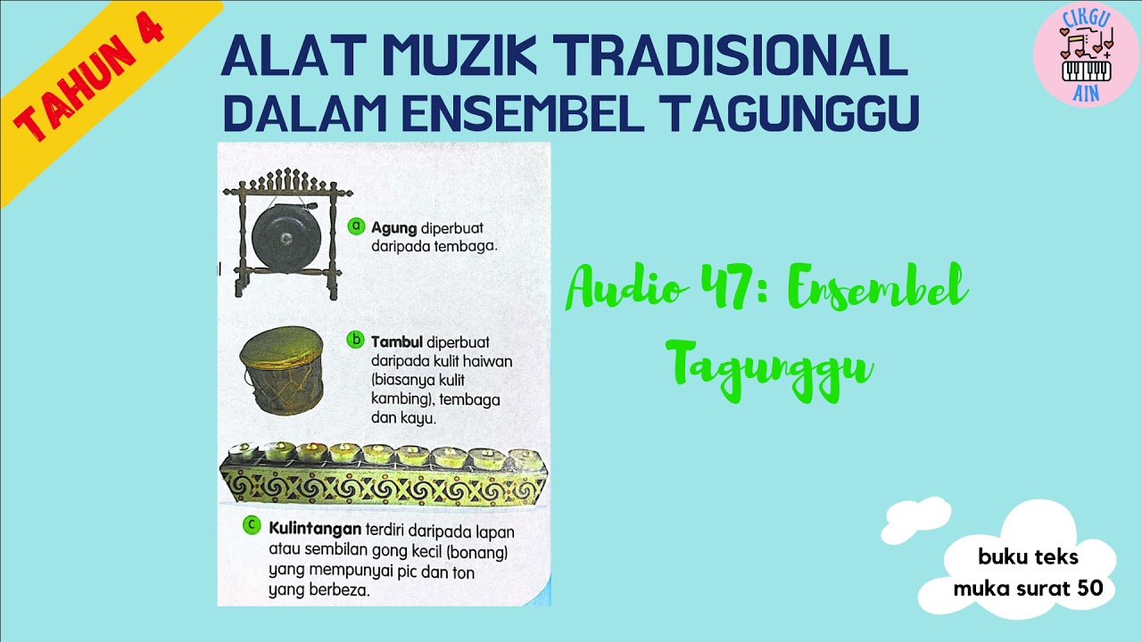 ENSEMBEL TAGUNGGU (AUDIO 44-47) | PEND. KESENIAN (MUZIK) TAHUN 4 | UNIT ...