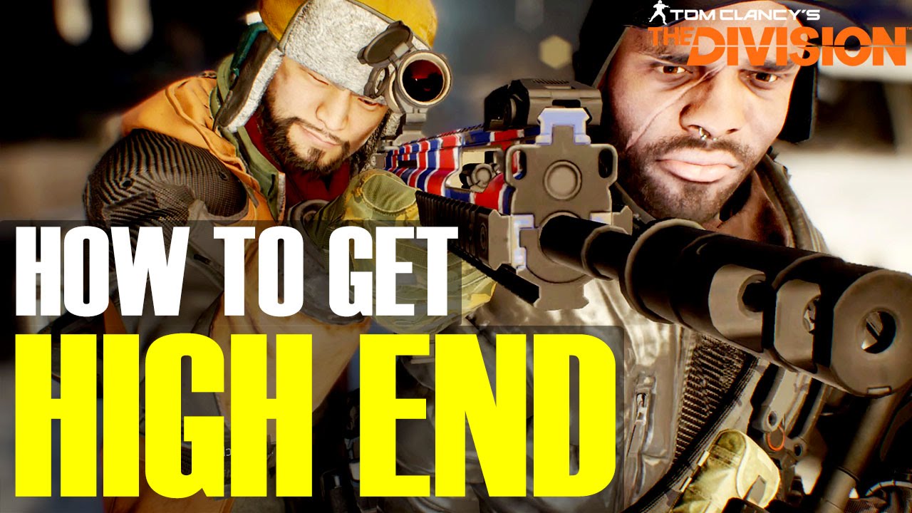 HOW TO GET HIGH END GEAR - The Division - YouTube