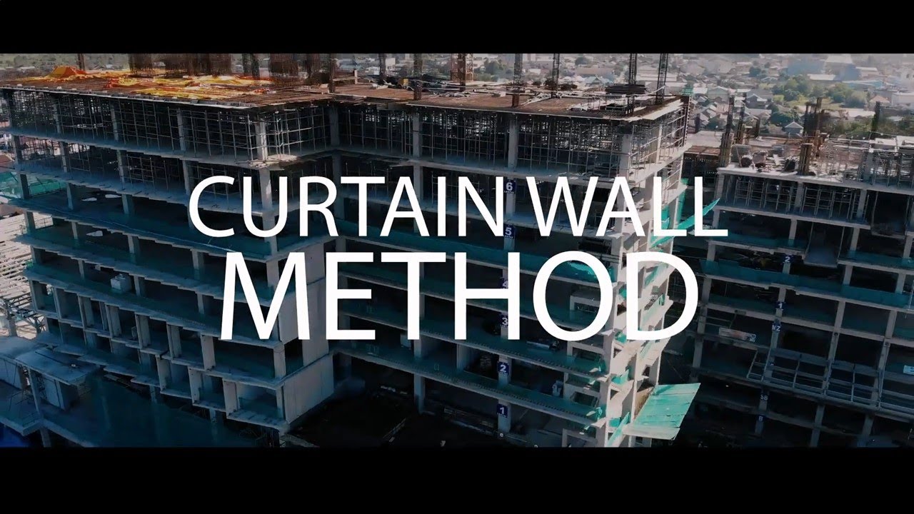 Method Construction - Curtain Wall Installation - YouTube