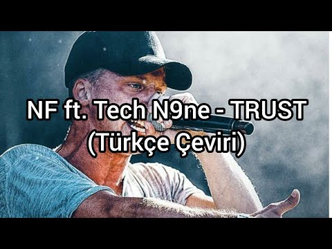 NF ft. Tech N9ne - TRUST (Türkçe Çeviri)