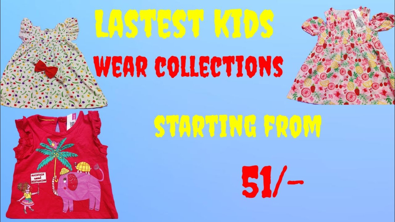 Lastest kids wear collections starting from 51/- //shopping reviews ...