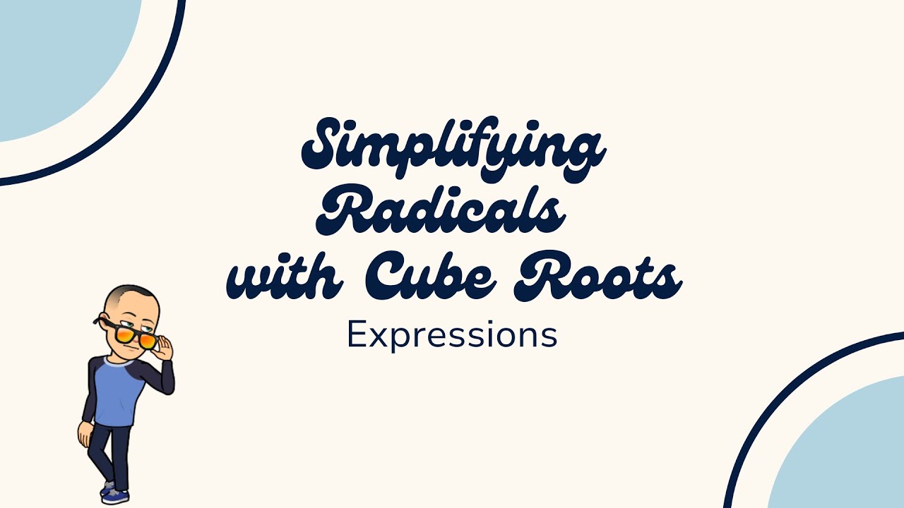 Simplifying Radicals with Cube Roots - YouTube