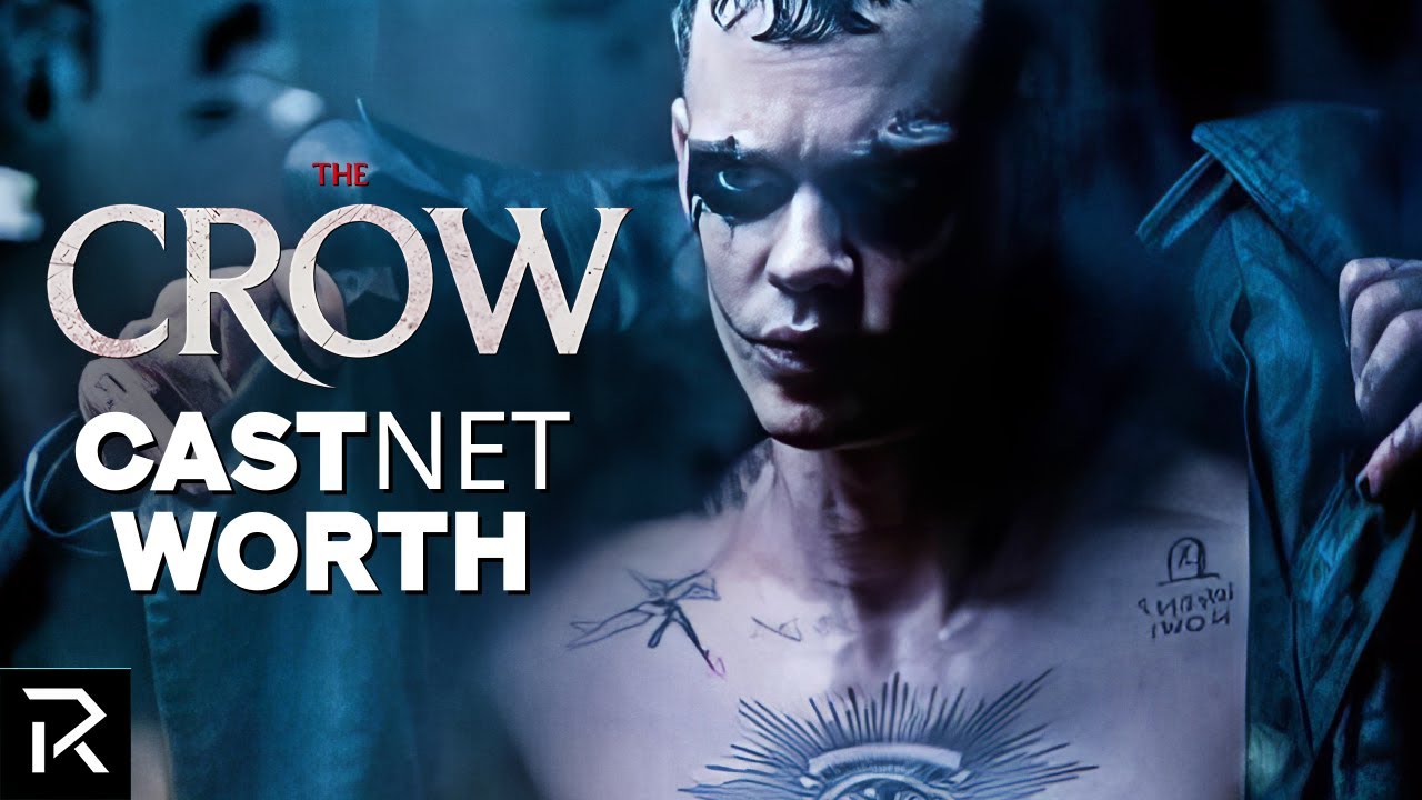 The Crow Cast Net Worth, Ranked From Lowest To Highest - YouTube