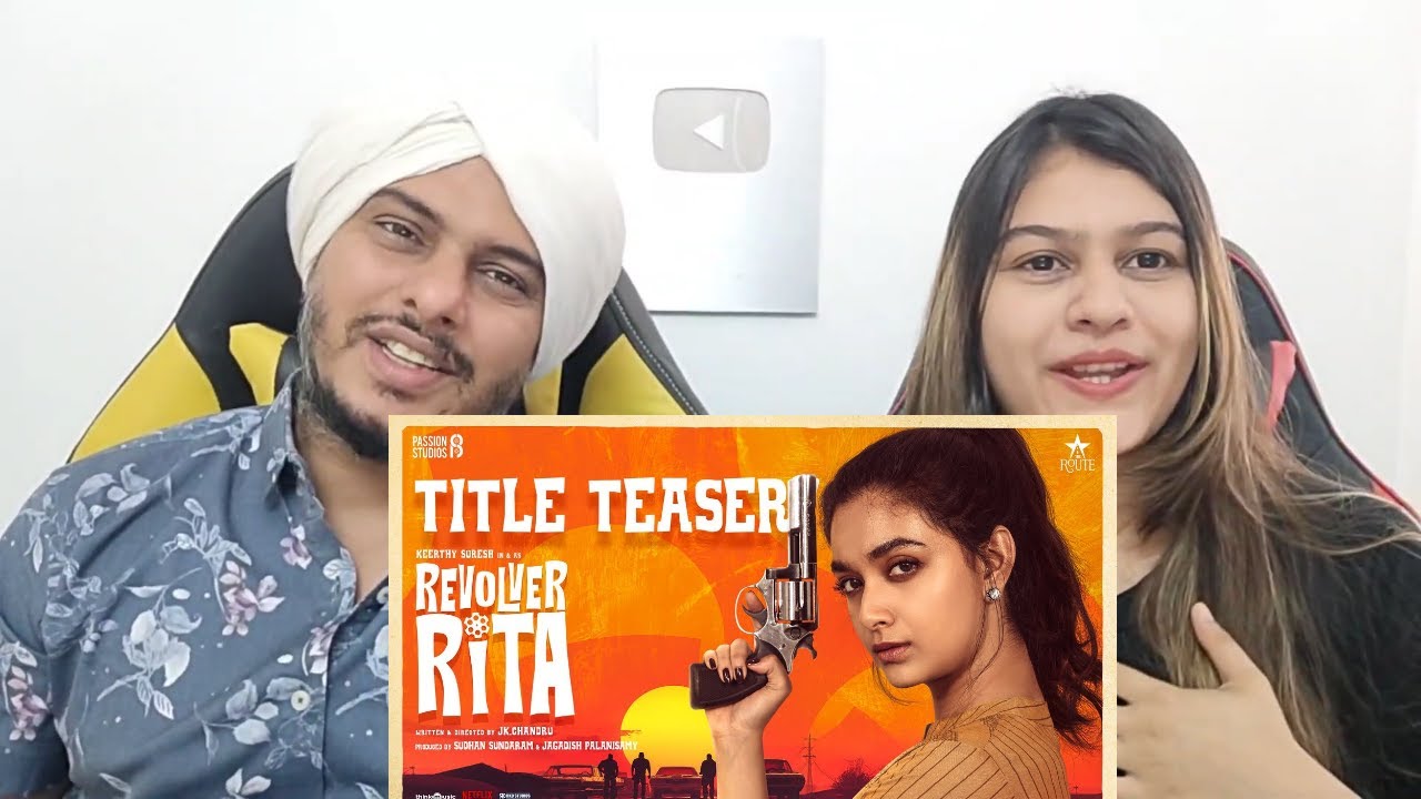Revolver Rita - Title Teaser | Keerthy Suresh |Passion Studios |The ...