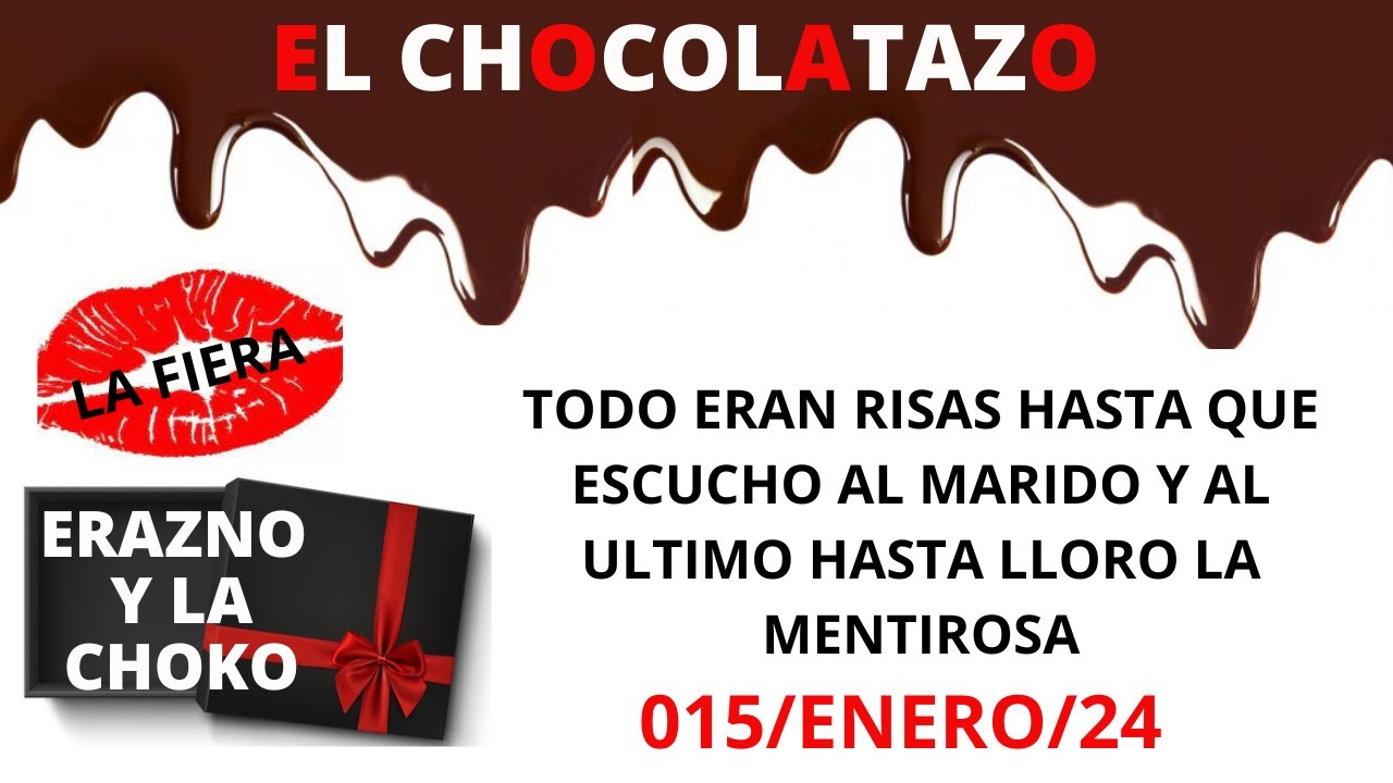 🍫A LO MEJOR LO DEJO/ EL CHOCOLATAZO/ LA FIERA/ ERAZNO Y LA CHOCOLATA - YouTube