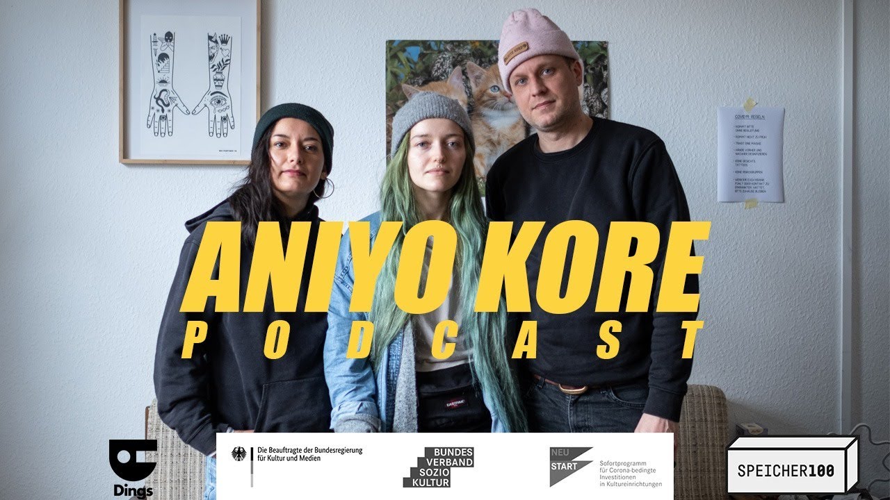 Dings e.V. pres. Podcast100 E03 - ANIYO KORE - YouTube