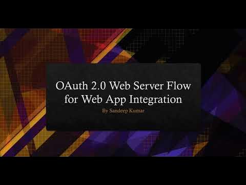 OAuth 2.0 Web Server Flow (Part 1) (SFDC, Salesforce) - YouTube