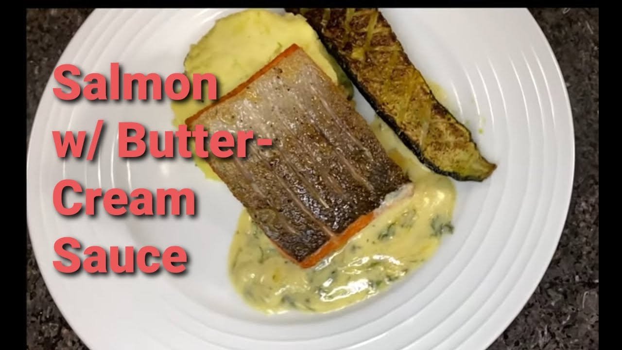 WILD ALASKAN SALMON: Pan Fried in Creamy Butter Sauce - YouTube
