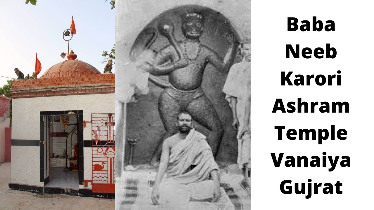 || Neeb Karori Maharaj || Baba Neeb Karori Ashram Temple Vanaiya ...