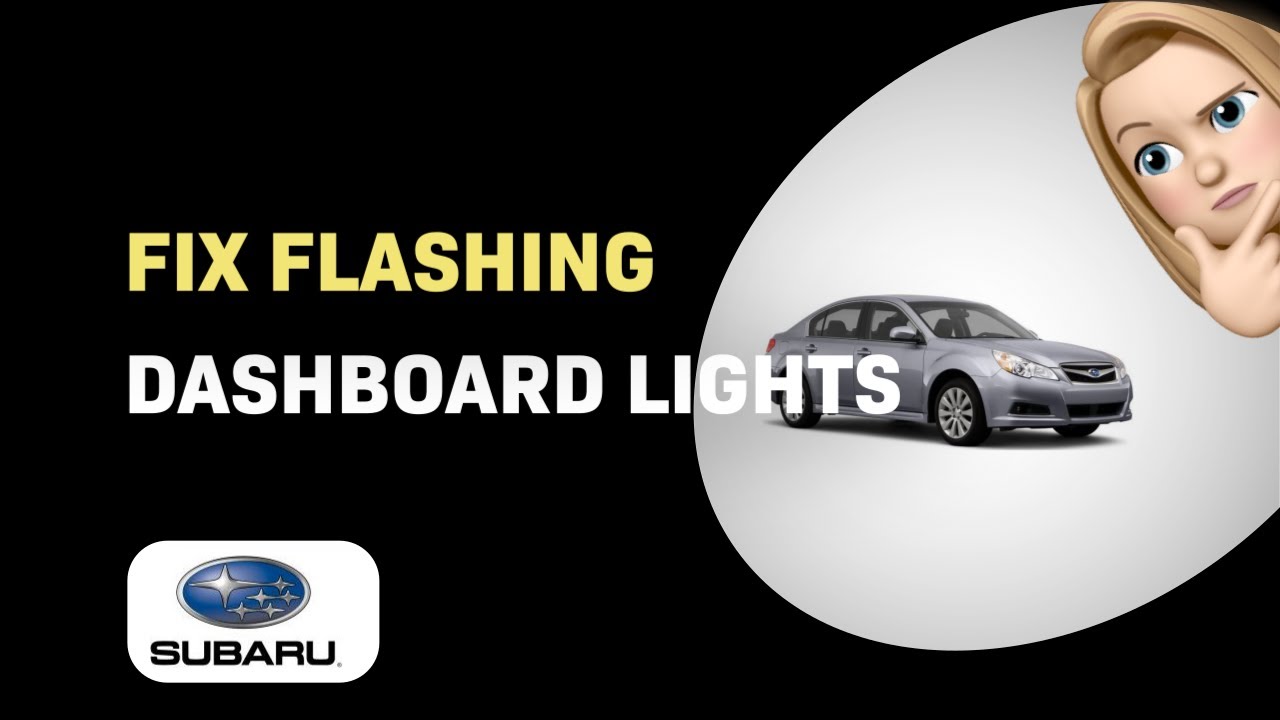 How to Fix Flashing Dashboard Lights on Subaru Legacy (2012) - YouTube