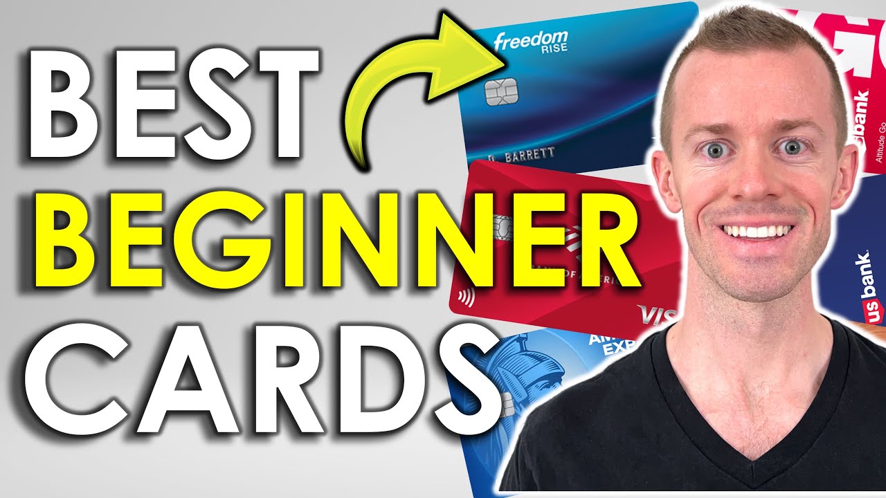 The 7 BEST Credit Cards for Beginners 2023! (Start Here) - YouTube