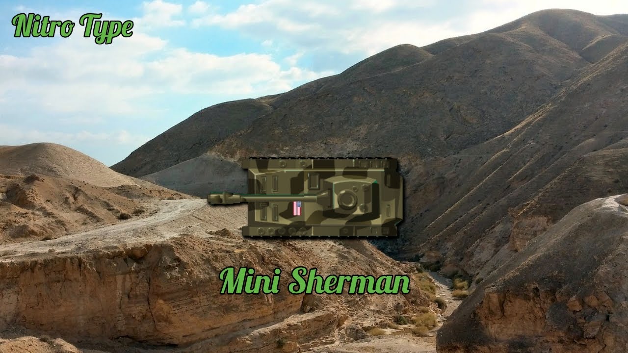 Nitro Type - Earning the Mini Sherman - YouTube