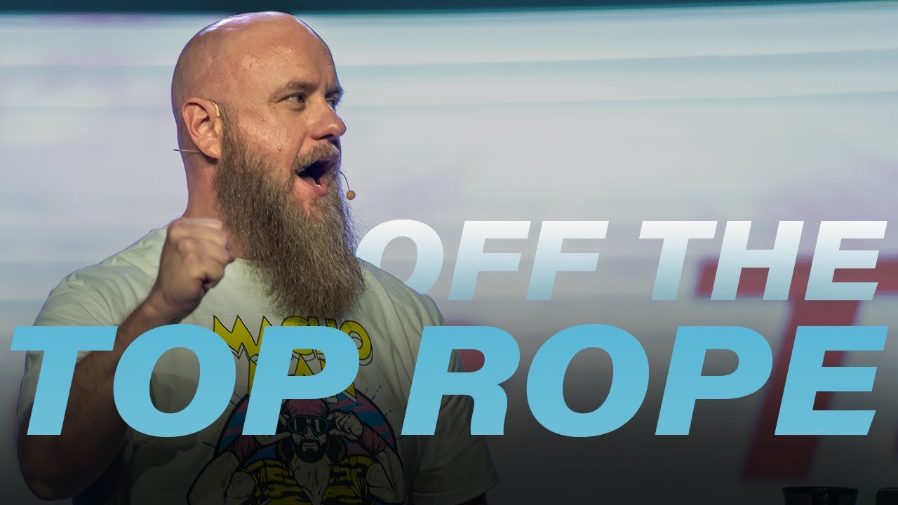 Off the Top Rope! // How to Walk in Signs and Wonders // A Praying and ...