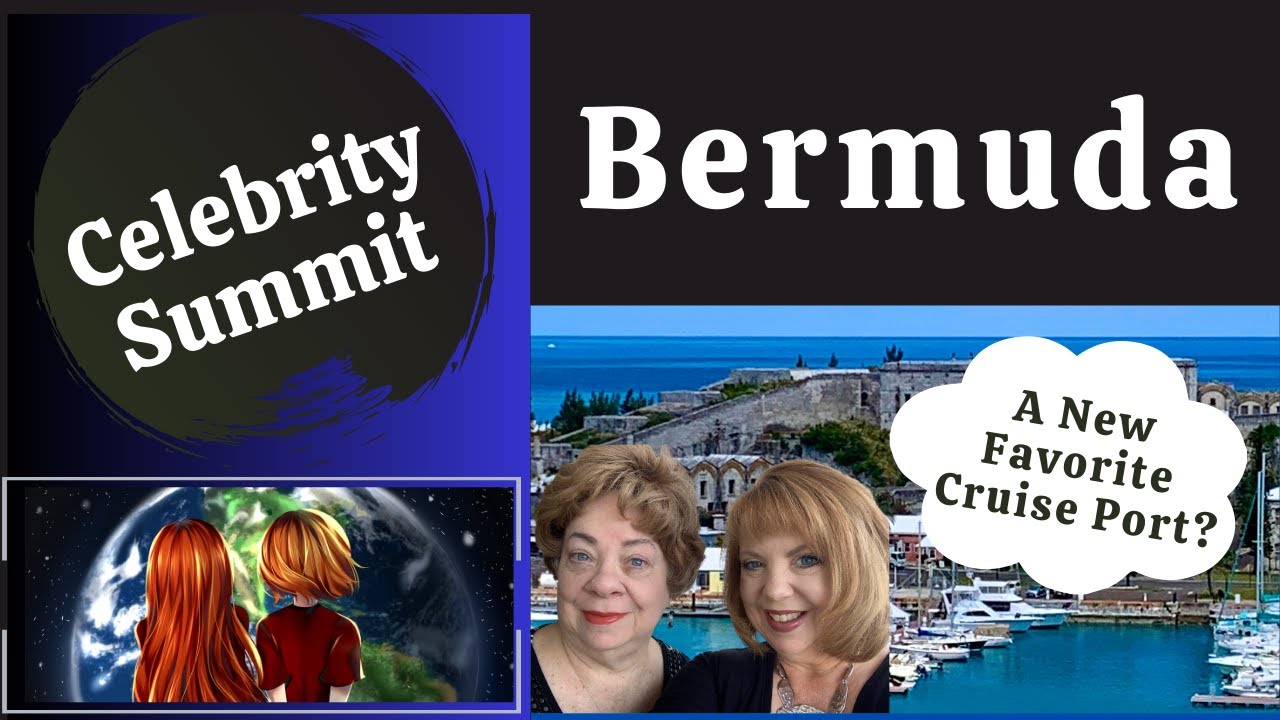 Celebrity Summit - Exploring Bermuda and Enjoying The Amazing Ship Entertainment - YouTube