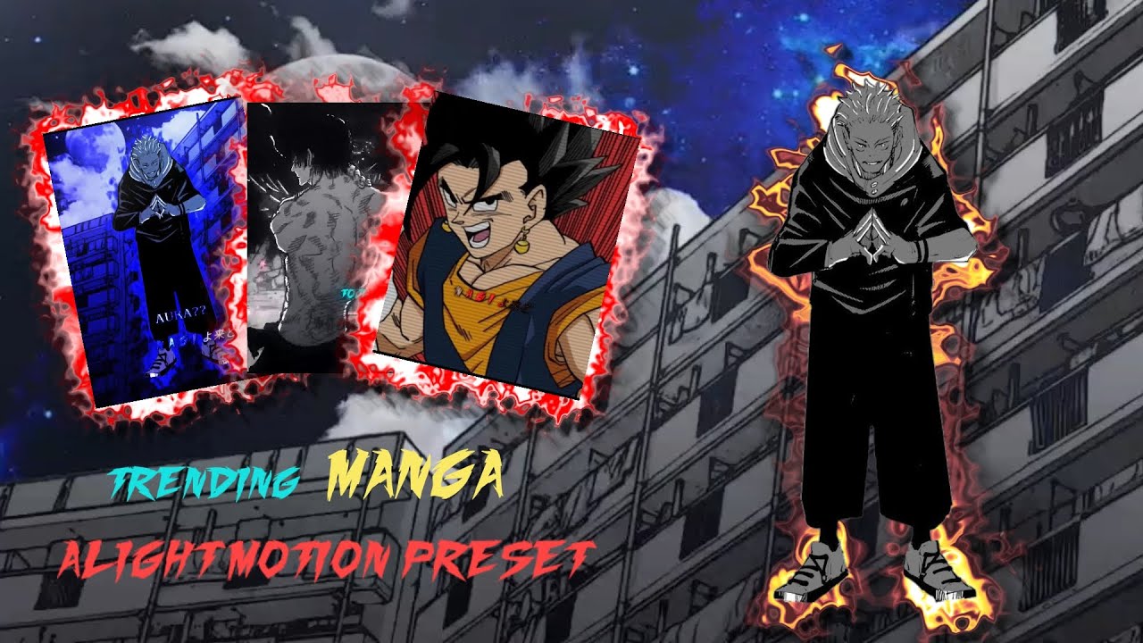 TRENDING ANIME MANGA PRESETS | ALIGHT MOTION | ANIMANGA PRESET #anime ...