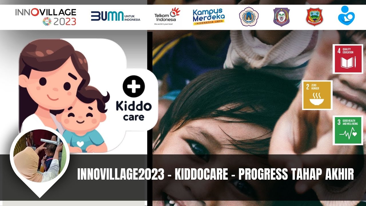 INNOVILLAGE2023 - KiddoCare - Progress Tahap Akhir - YouTube