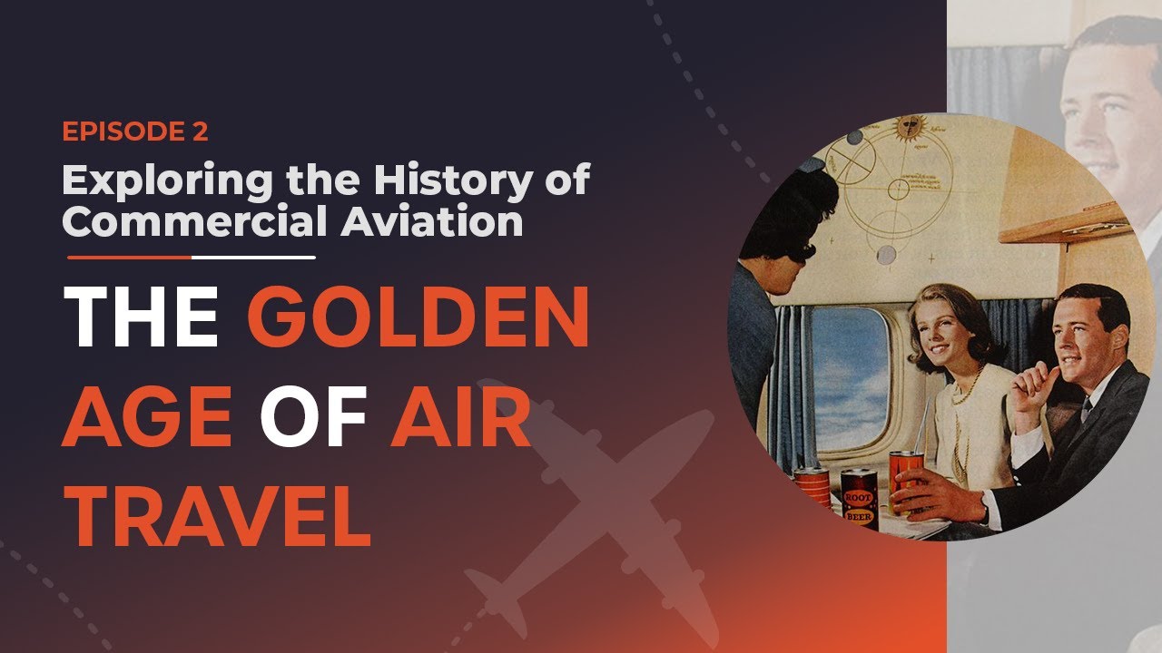 Exploring the Golden Age of Aviation: Luxury Air Travel & Aviation ...