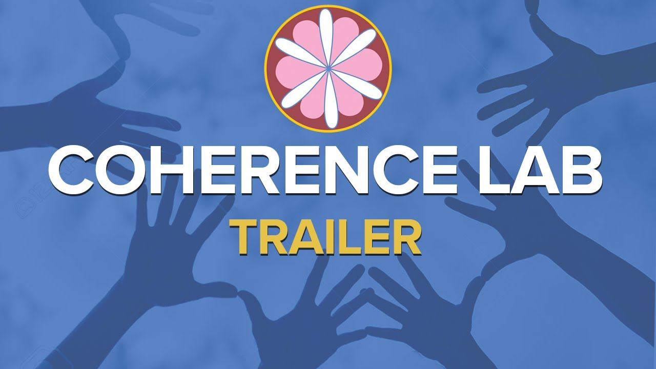 Trailer: Coherence Lab, Tapping into Collective Wisdom - YouTube