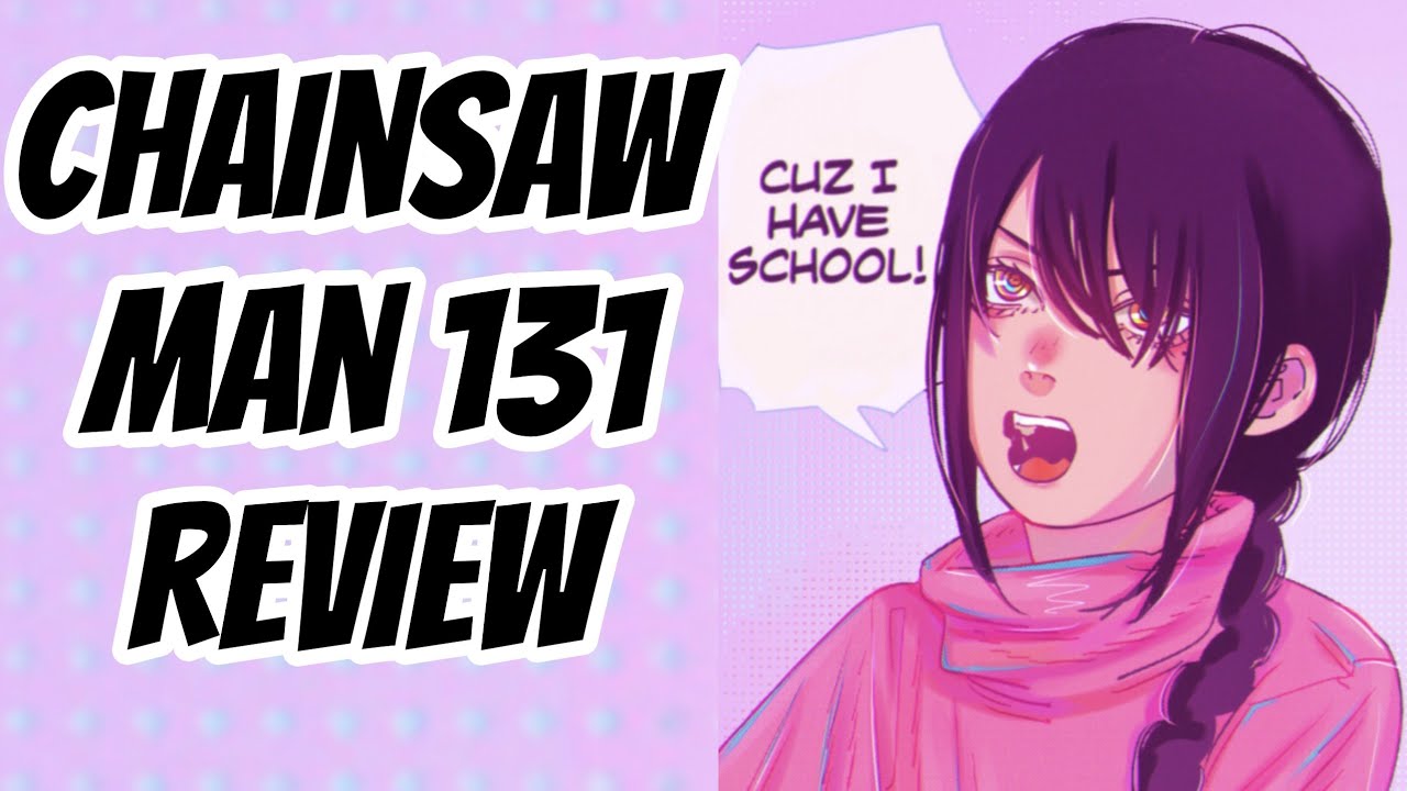Chainsaw Man Chapter 131 Review - YouTube