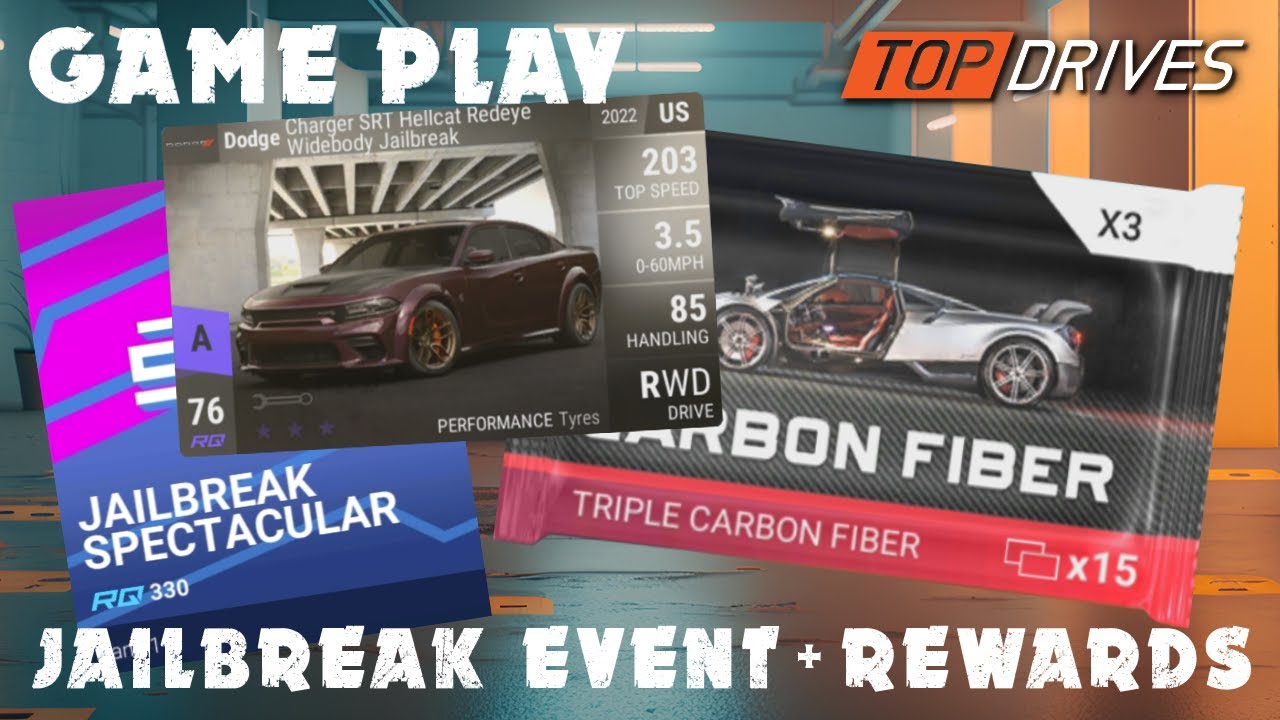 Top Drives Jailbreak Spectacular Event - Gameplay and 2x Epic Rewards ...