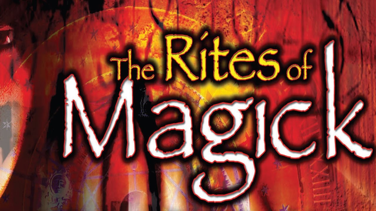 The Rites of Magick: Magical Techniques and Empowerment - WATCH AND ...