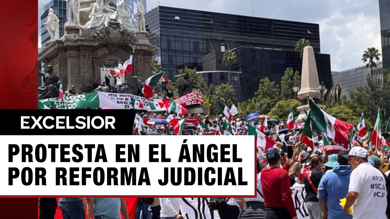 Así es la protesta en el Ángel CDMX tras la aprobación de la reforma al ...