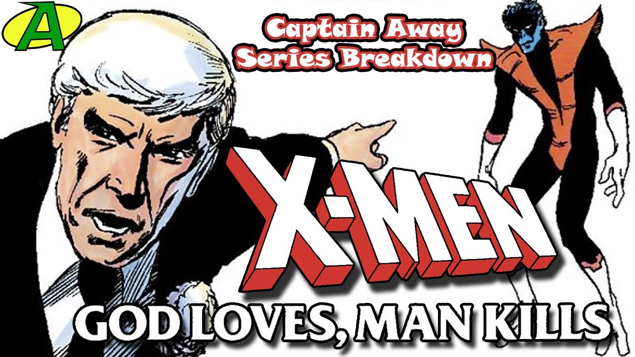 X-Men: God Loves, Man Kills SERIES BREAKDOWN - YouTube