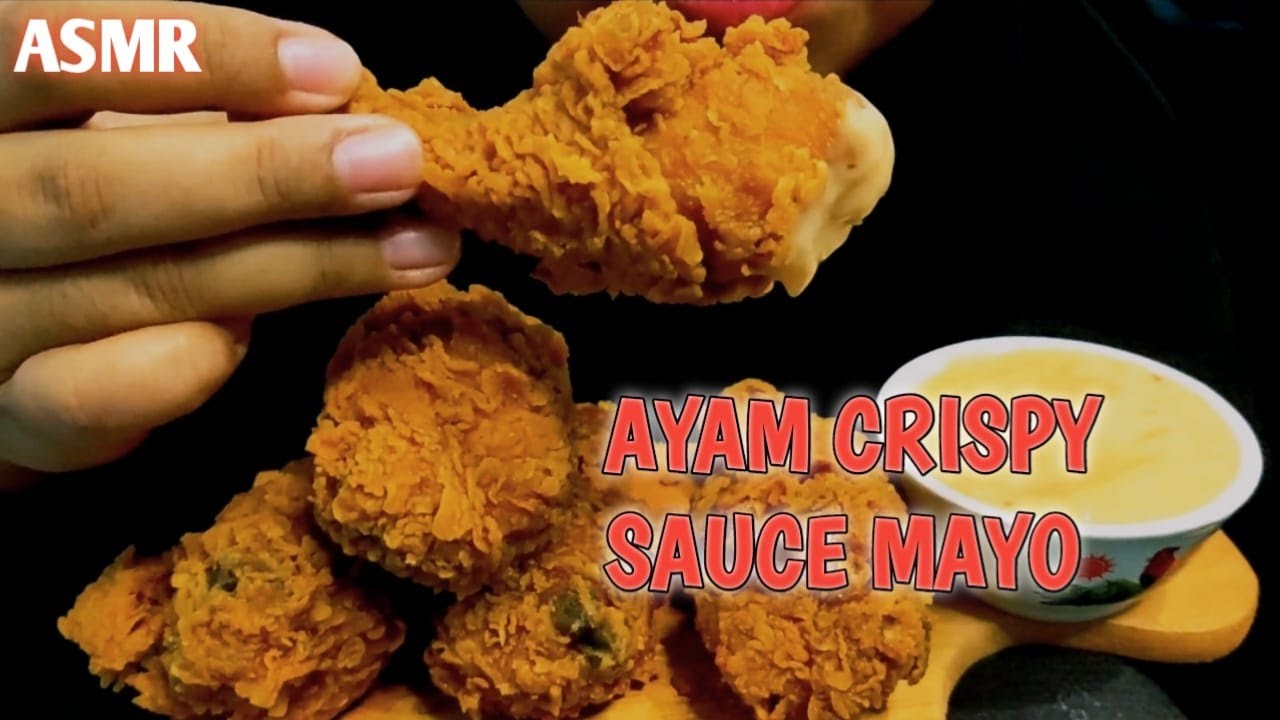 ASMR AYAM CRISPY SAUCE MAYO | ASMR INDONESIA - YouTube