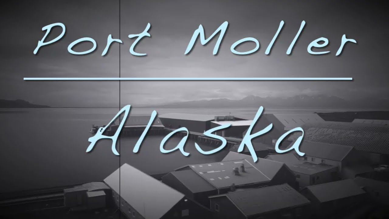Port Moller AK - YouTube