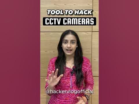 Tools to Hack CCTV Camera #ethicalhacking #hacking #cybersecurity # ...
