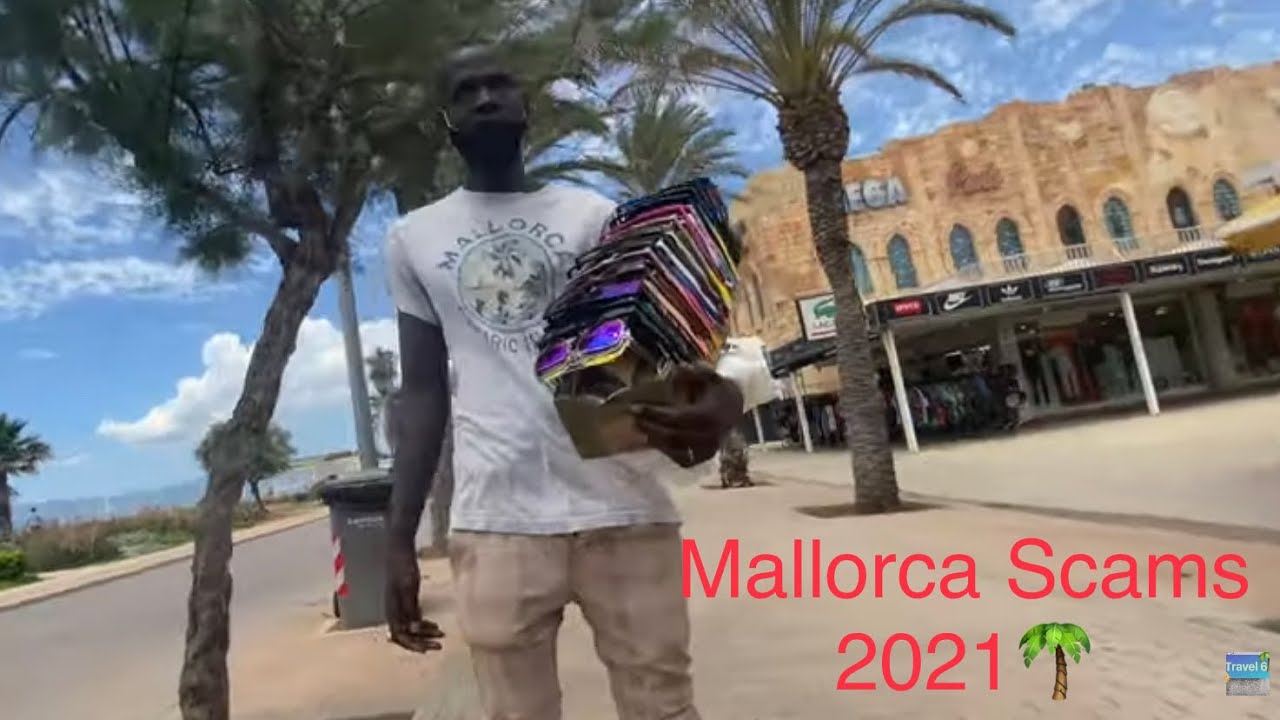 SCAMS to avoid in Mallorca, Spain. Must watch before Travel! [4K] - YouTube
