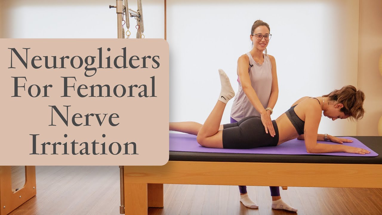 Neuro Gliders for Femoral Nerve Irritation - YouTube