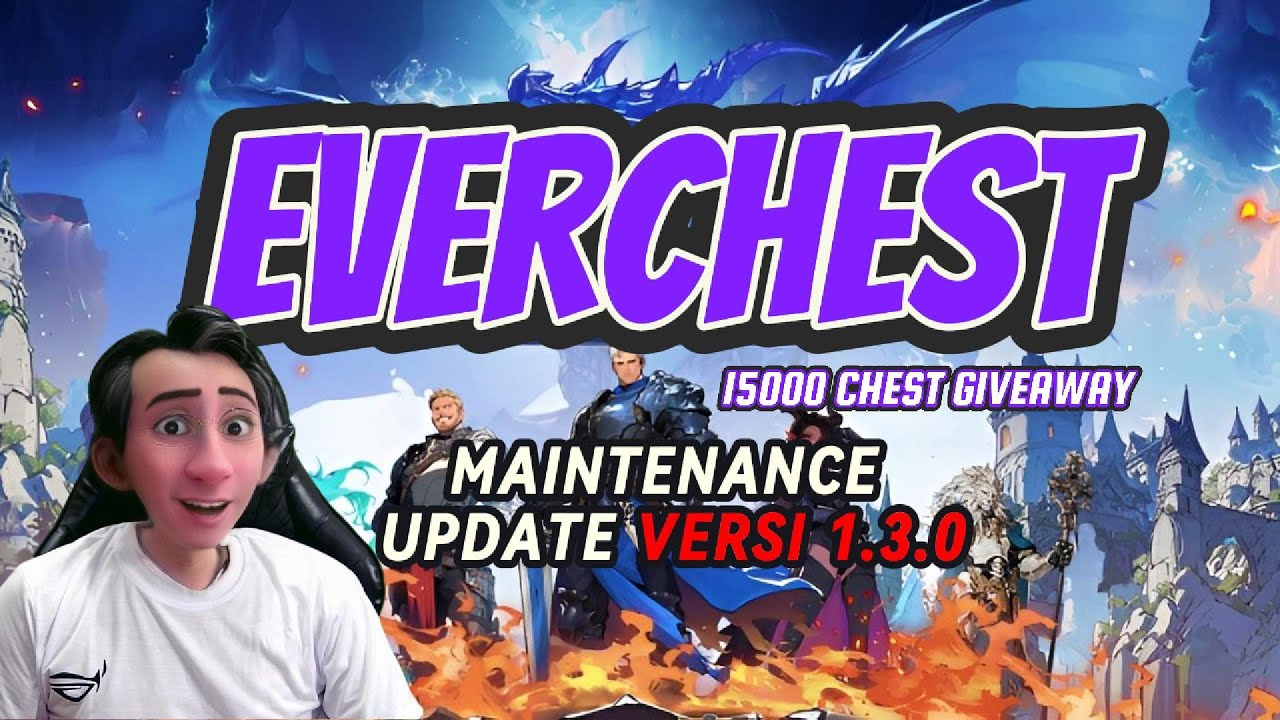 EVERCHEST:15000 Chest Giveaway - MANTAINANCE + UPDATE Ver 1.3.0 - YouTube