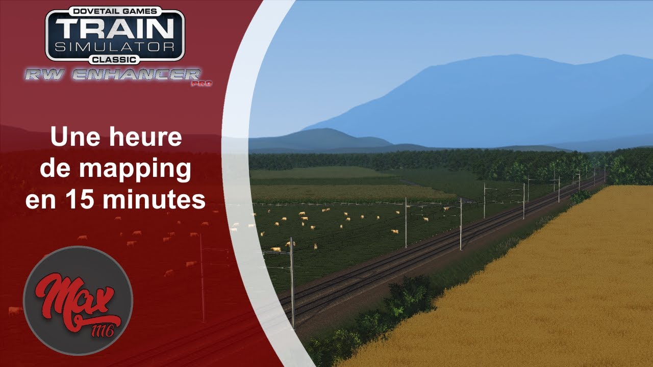 Train Simulator : Une heure de mapping en 15 minutes - YouTube