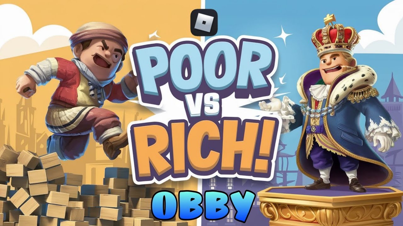 Poor Vs Rich Obby Game In Roblox Game Livestream Video. - YouTube