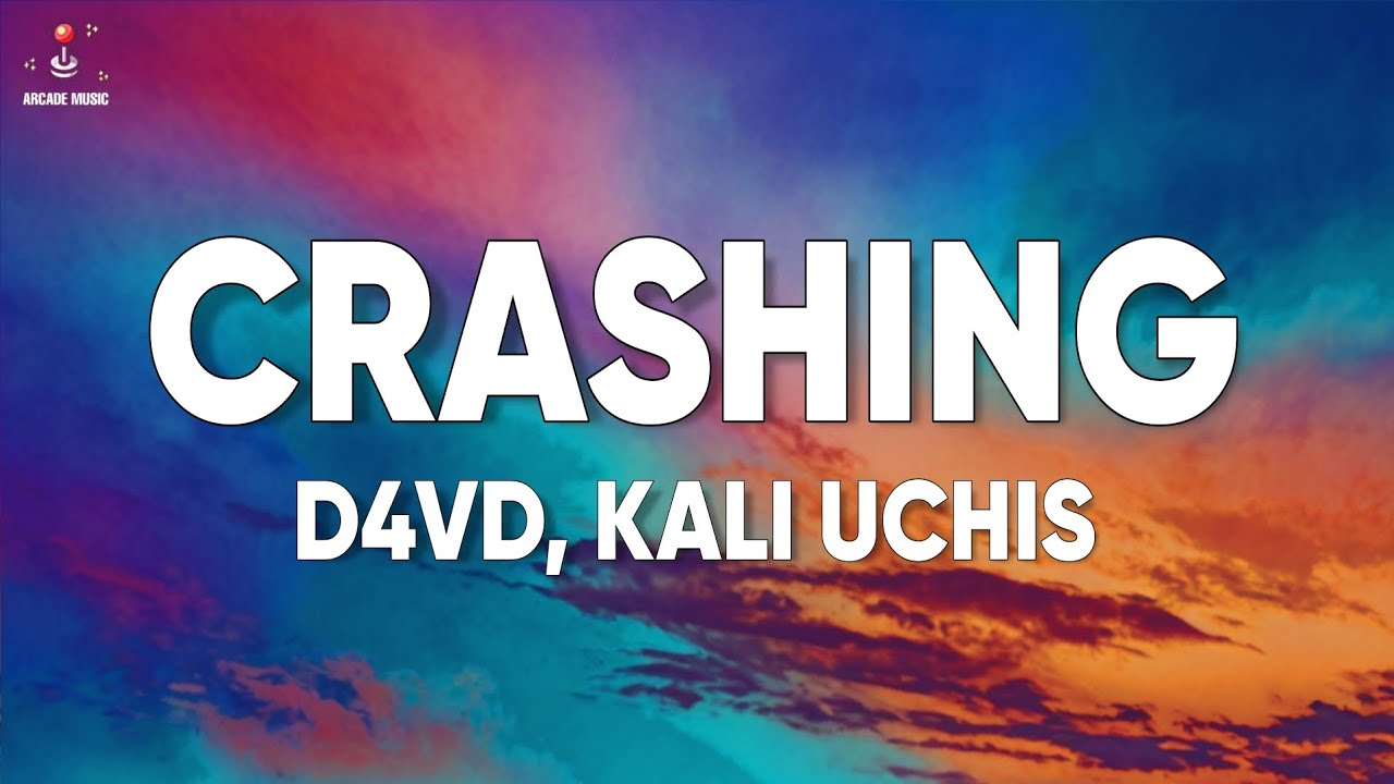 d4vd & Kali Uchis - Crashing (Lyrics) - YouTube