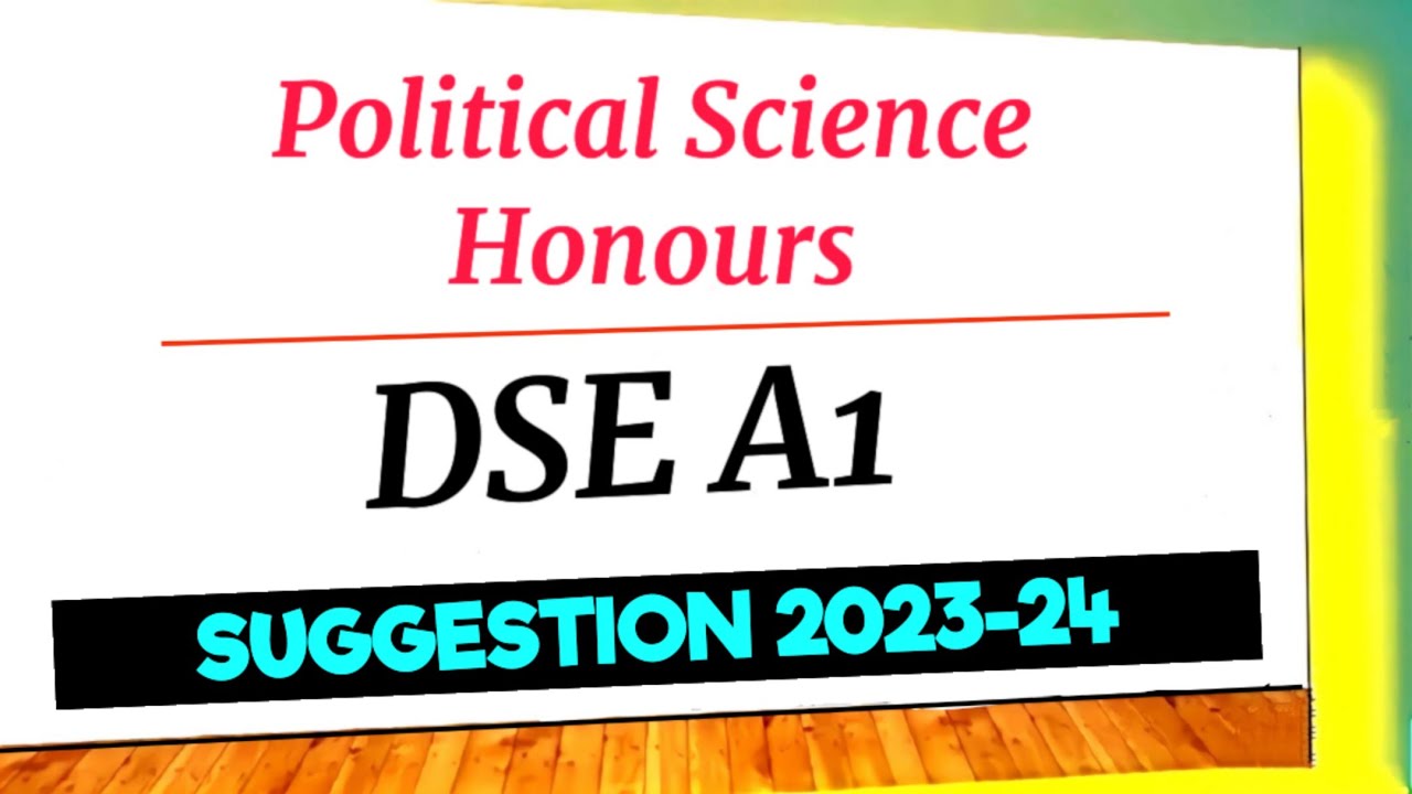 5th Semester Political Science Honours DSE A1 Suggestion 2023-24 || DSE-A1 || Calcutta ...
