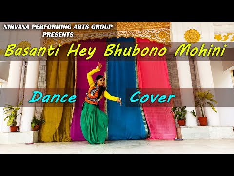 Basanti Hey Bhubono Mohini  Dance Cover