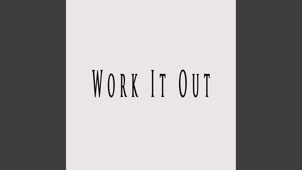Work It Out (feat. Fifty Vinc) - YouTube