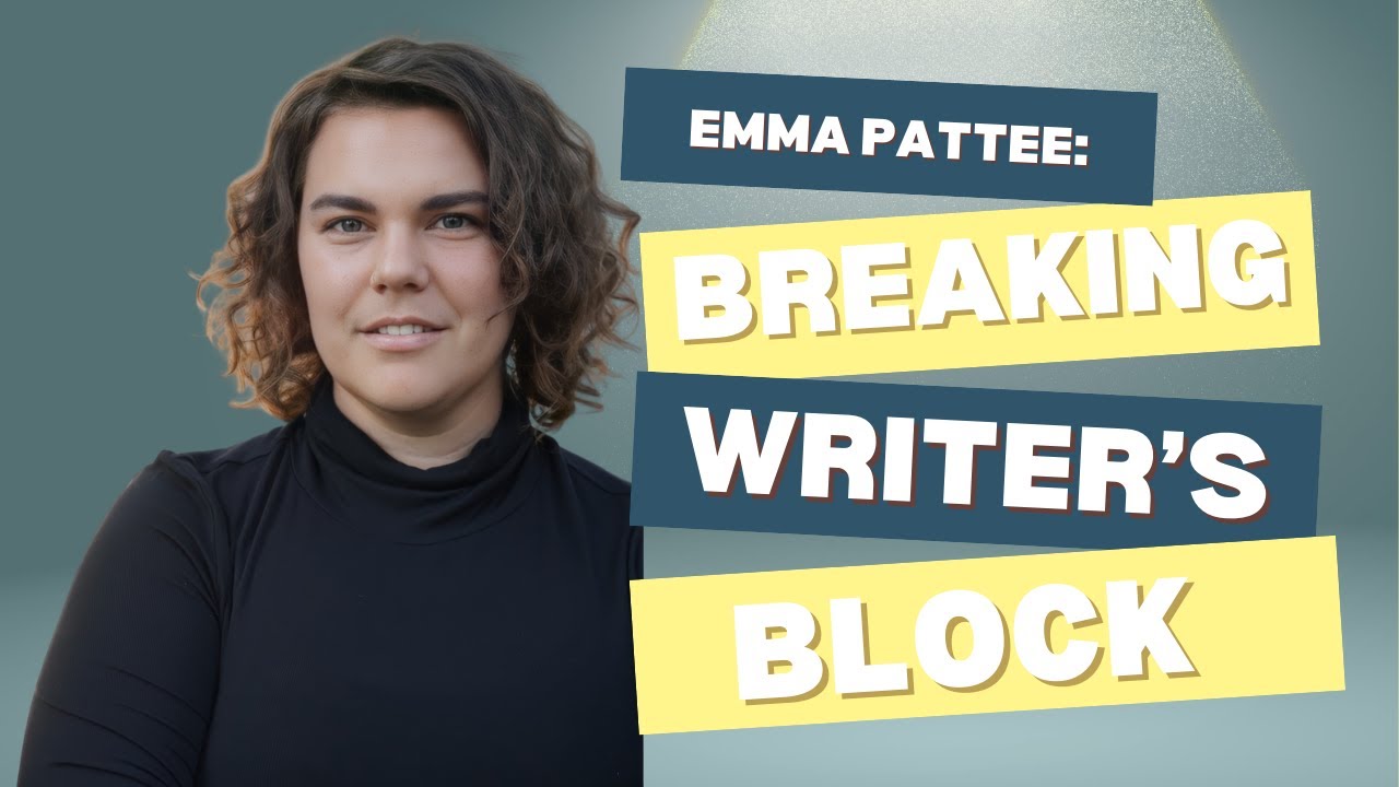 How to Break Writer's Block with Emma Pattee (TILT author, journalist ...