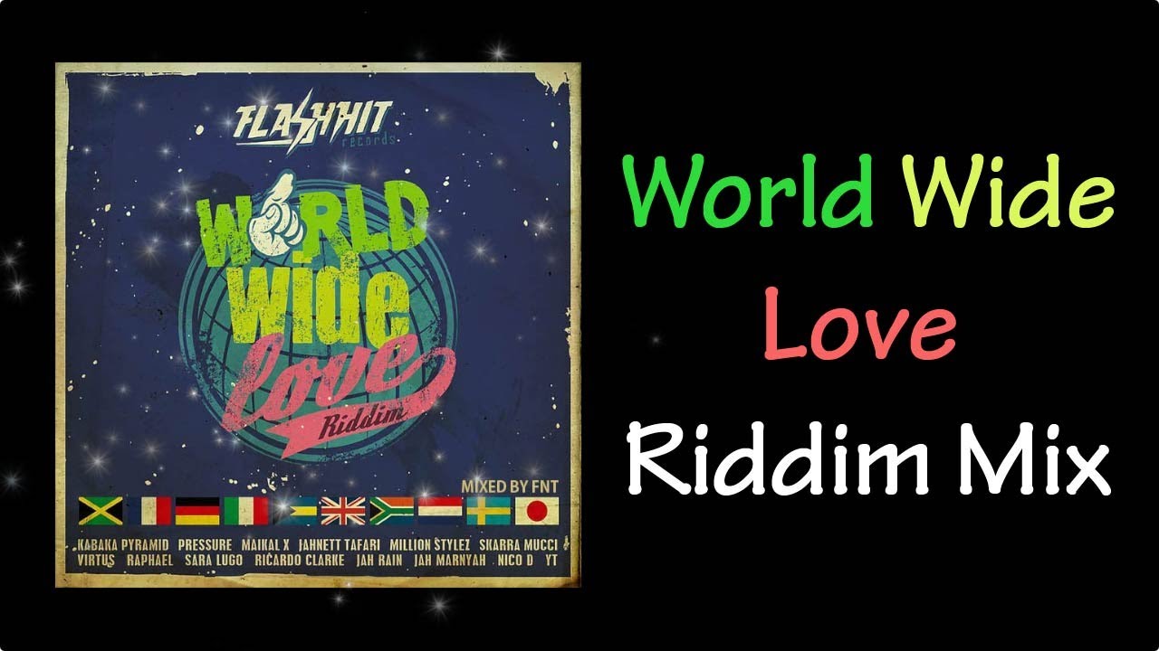 Worldwide Love Riddim Mix (2017) - YouTube
