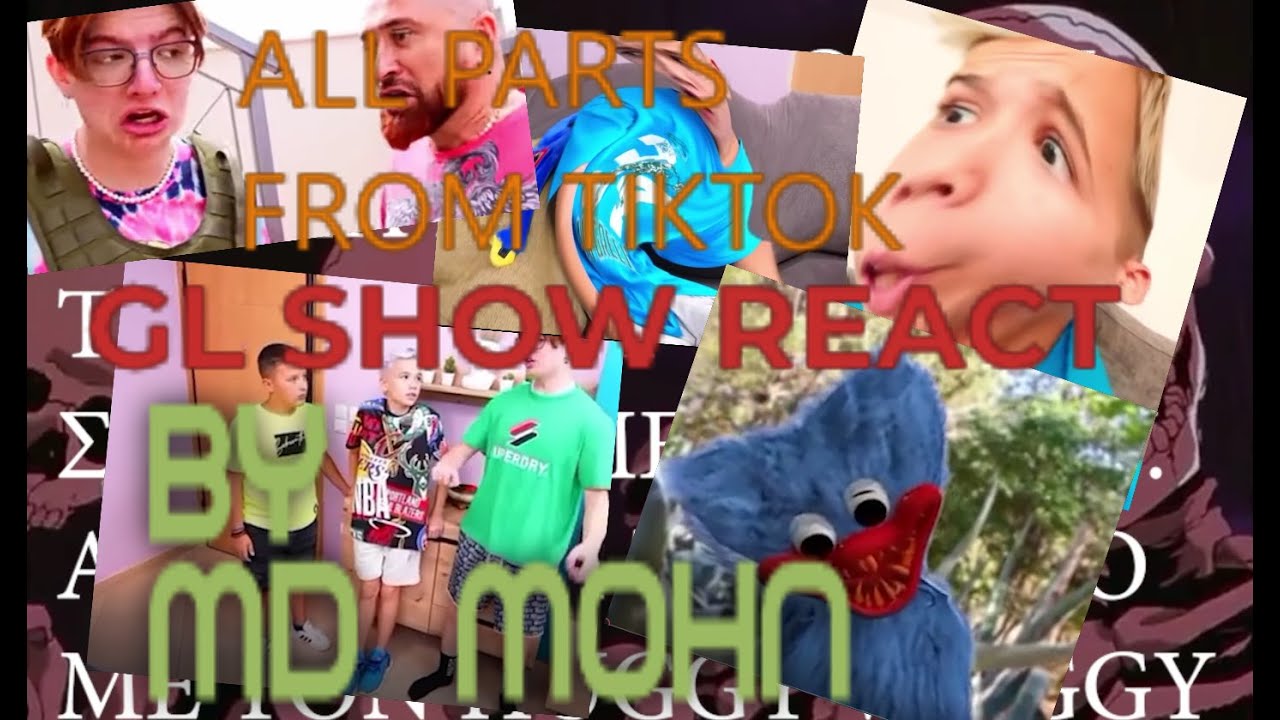 ALL GL SHOW REACT VIDEOS PART(1-15) FROM MY TIKTOK. - YouTube