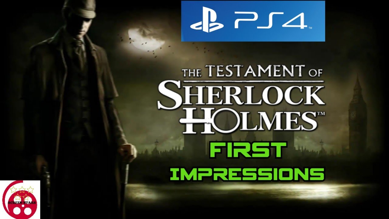 The Testament Of Sherlock Holmes: PS4 First Impressions - YouTube