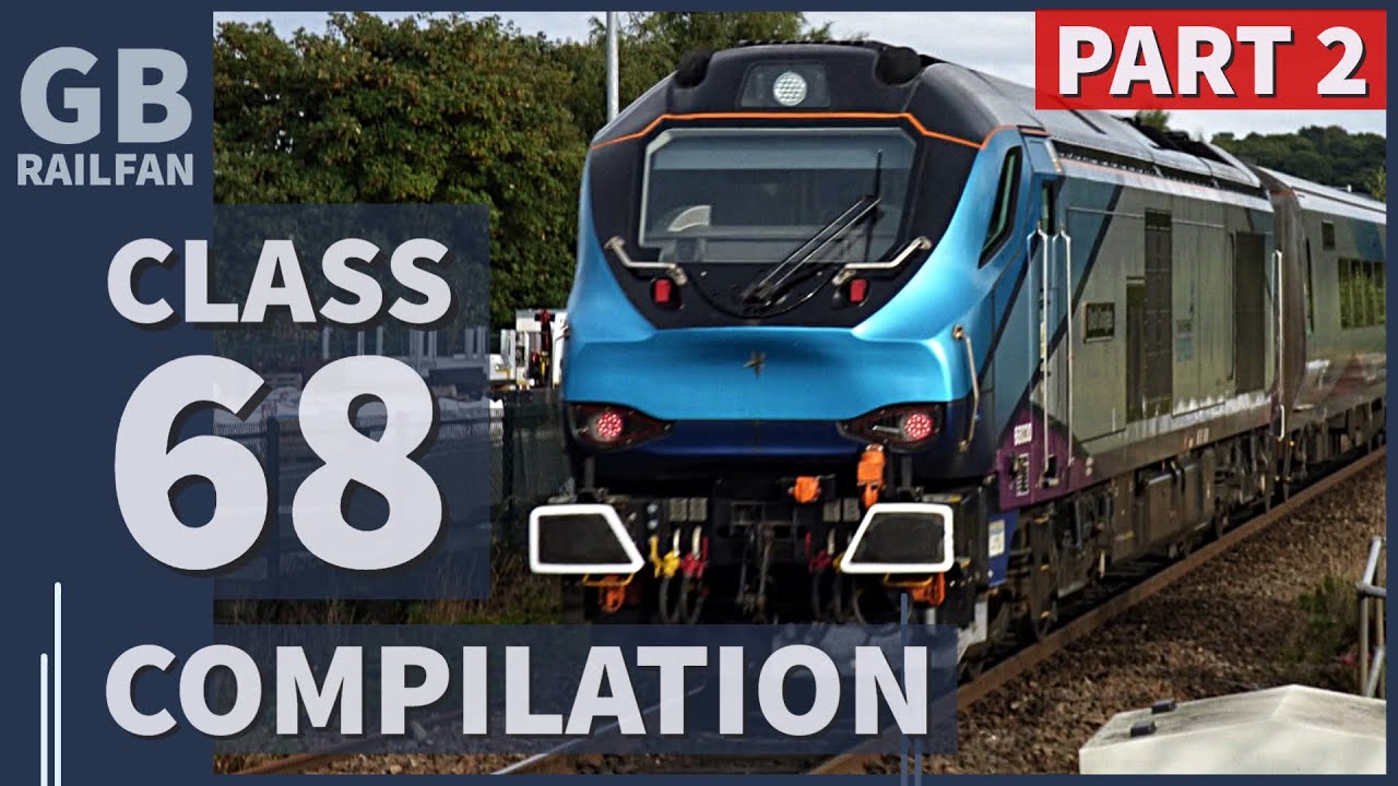 Class 68 Compilation - Part 2 - YouTube