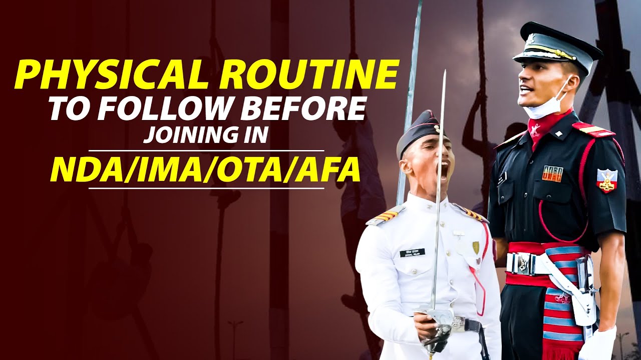 Physical Routine To Follow Before Joining in NDA/IMA/OTA/AFA/INA - YouTube