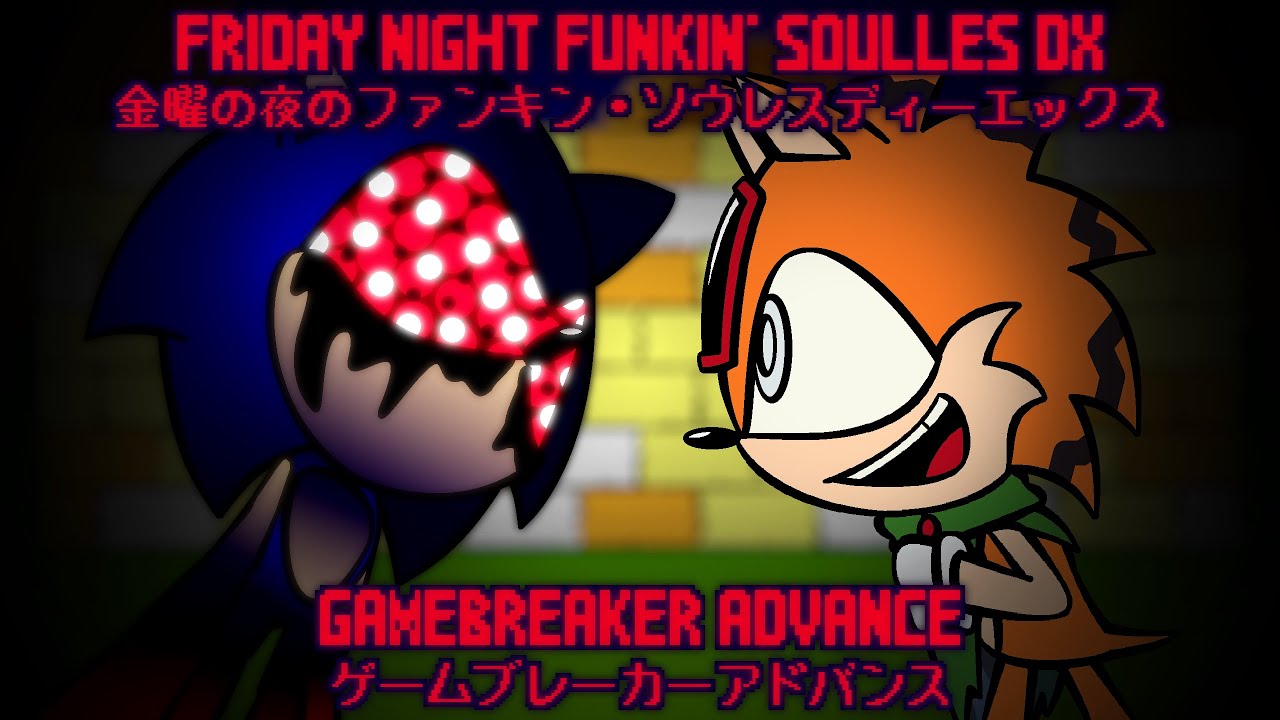 FNF Soulles DX | ゲームブレーカー | Gamebreaker Advance - YouTube