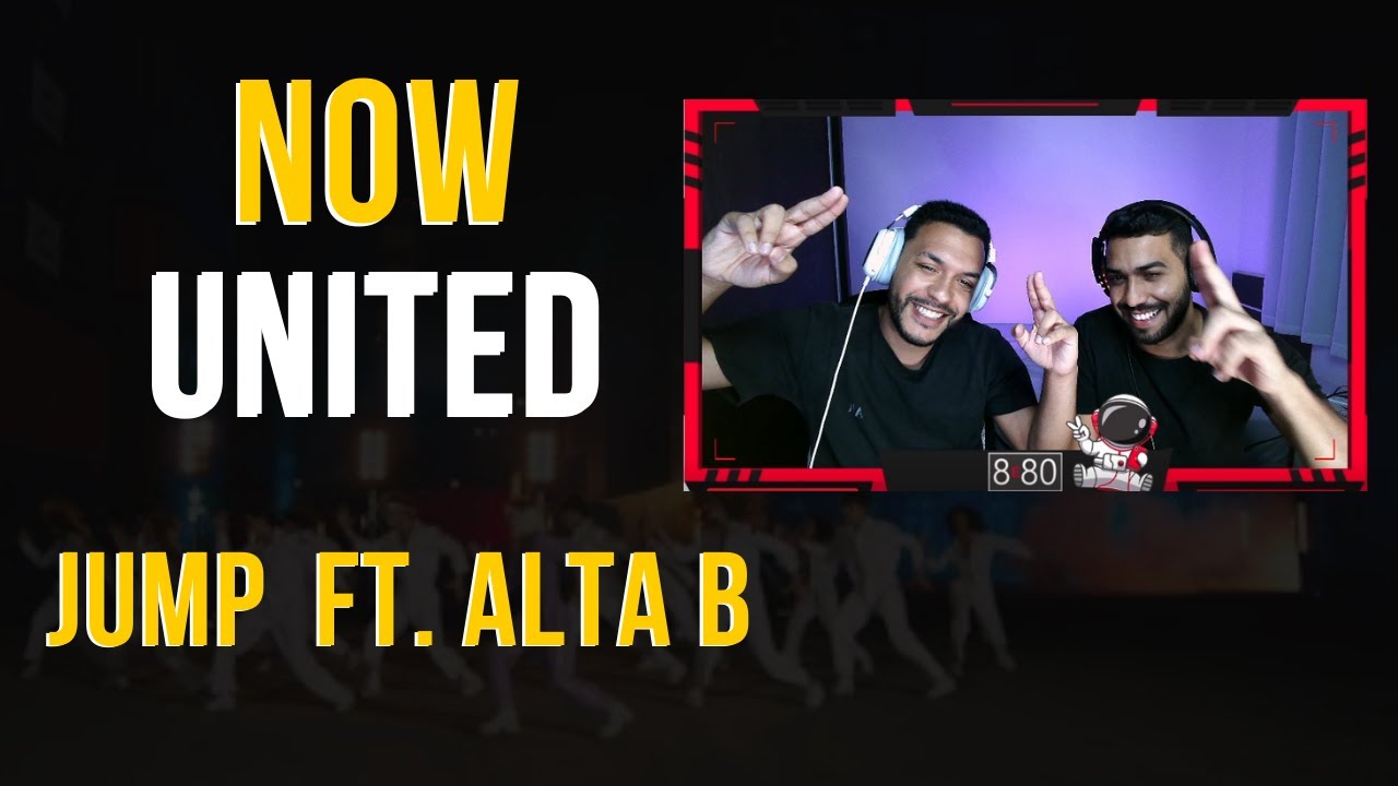 NOW UNITED React - JUMP ft. Alta B - YouTube