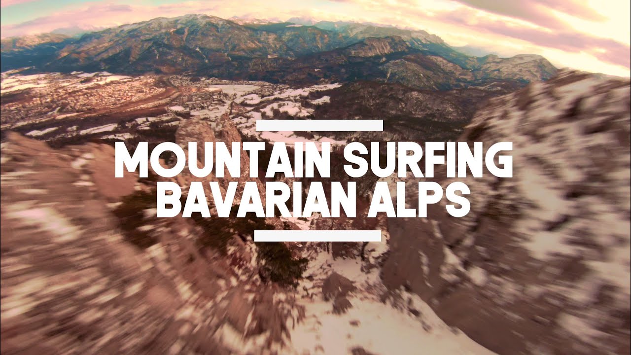 Mountain Surfing | Bavarian Alps | Cinematic FPV - YouTube
